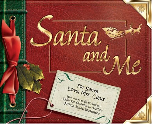 Santa and Me by Erik Jon Slangerup | The StoryGraph