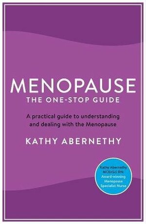 Editions for Menopause: The One-Stop Guide: The best practical guide to ...