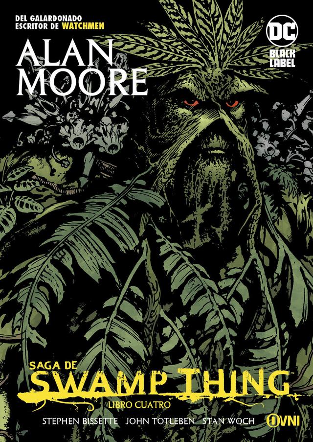 Saga de Swamp Thing, libro Cuatro by Alan Moore, Alan Moore, John ...