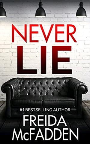 Browse Editions for Never Lie | The StoryGraph