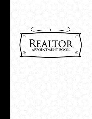 Realtor Appointment Book: 7 Columns Appointment Pad, Cute Appointment ...
