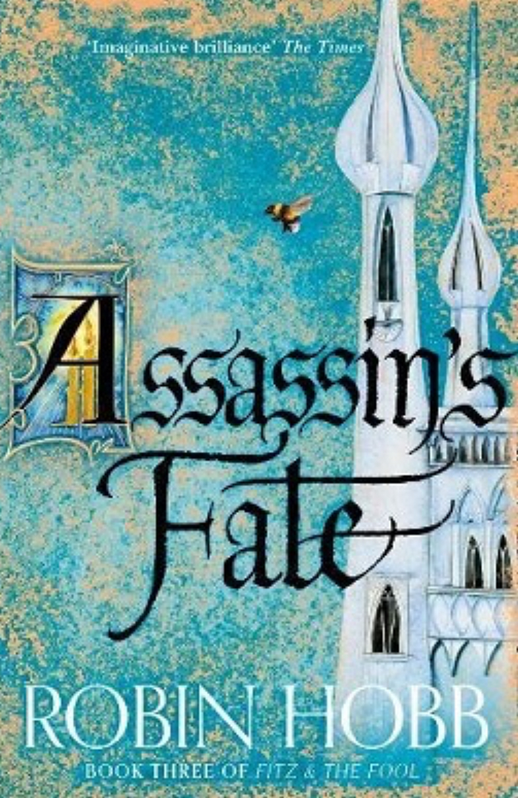 Assassin's Fate: Book Three of The Fitz and the Fool Trilogy by Robin ...