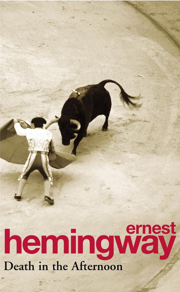 Death in the Afternoon by Ernest Hemingway | The StoryGraph