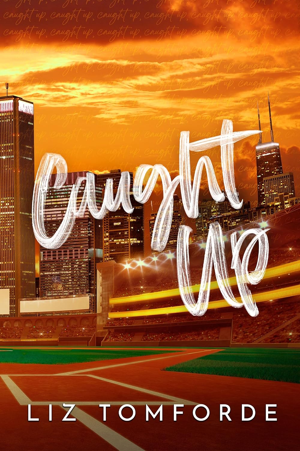 Caught Up by Liz Tomforde | The StoryGraph Caught Up by Liz Tomforde | The StoryGraph