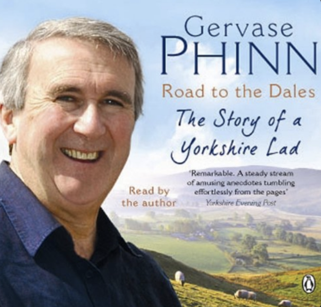 Road to the Dales: The Story of a Yorkshire Lad by Gervase Phinn | The ...
