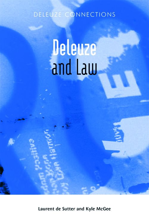 Deleuze and Law by Laurent de Sutter, Kyle McGee | The StoryGraph