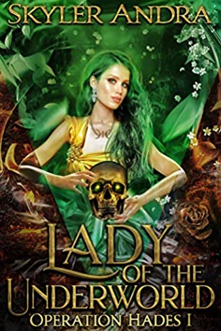 Lady of the Underworld by Skyler Andra | The StoryGraph