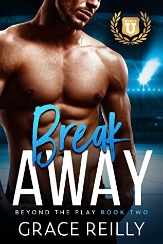 Breakaway by Grace Reilly | The StoryGraph