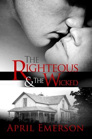 The Righteous and the Wicked by April Emerson | The StoryGraph