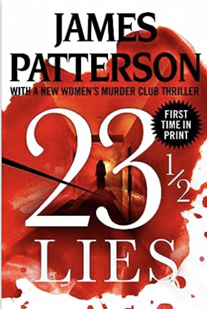 23 1/2 Lies by Maxine Paetro, Loren D. Estleman, James Patterson ...