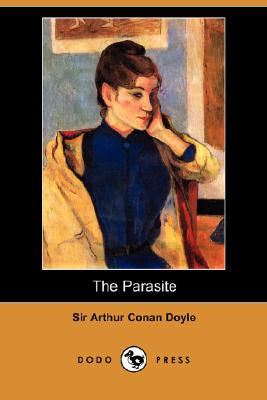 The Parasite by Arthur Conan Doyle | The StoryGraph