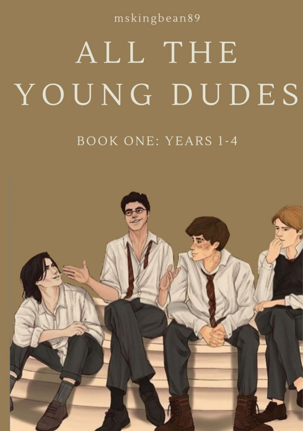 All The Young Dudes - Volume One: Years 1 - 4 by MsKingBean89 | The ...