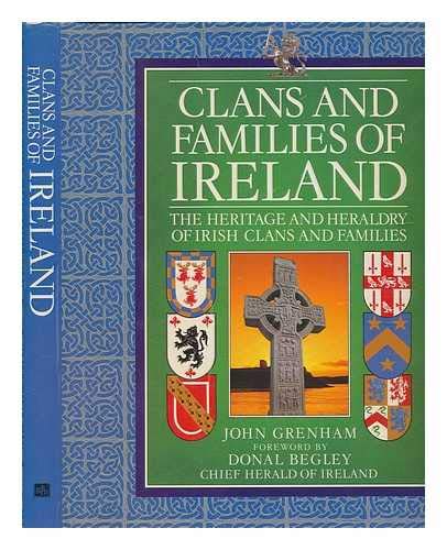 Clans and Families of Ireland: The Heritage and Heraldry of Irish Clans ...