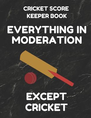 Cricket Score Keeper Book: Scorebook of 100 Score Sheet Pages for ...