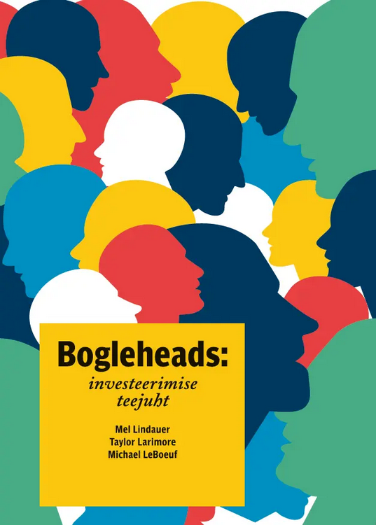 Bogleheads: investeerimise teejuht by Mel Lindauer, Taylor Larimore ...
