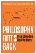 Philosophy Bites Back by David Edmonds, Nigel Warburton | The StoryGraph