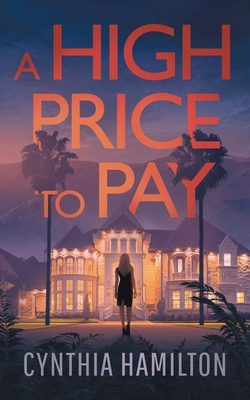 A High Price to Pay by Cynthia Hamilton | The StoryGraph