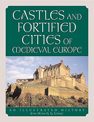 Browse Editions for Castles and Fortified Cities of Medieval Europe: An ...