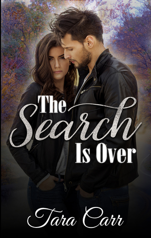The Search Is Over by Tara Carr | The StoryGraph