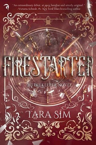 Firestarter by Tara Sim | The StoryGraph
