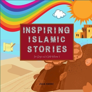 Editions for Inspiring Islamic Stories for Boys and Girls, Volume 1 ...