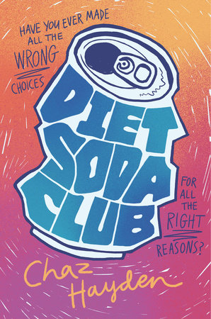 Diet Soda Club by Chaz Hayden | The StoryGraph