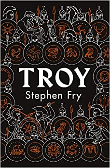 Troy by Stephen Fry | The StoryGraph