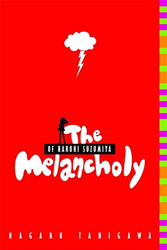 The Melancholy of Haruhi Suzumiya by Nagaru Tanigawa | The StoryGraph