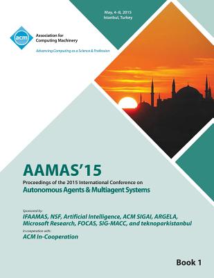 AAMAS 15 International Conference on Autonomous Agents and Multi Agent ...