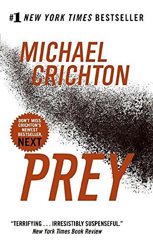 Prey by Michael Crichton | The StoryGraph
