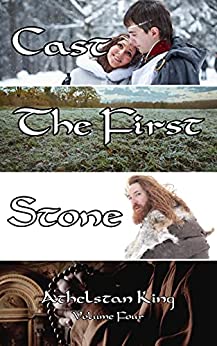 Cast The First Stone: Volume Four of The Monk and The Viking Series by ...