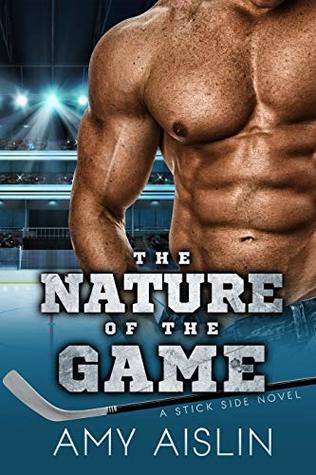 The Nature of the Game by Amy Aislin | The StoryGraph