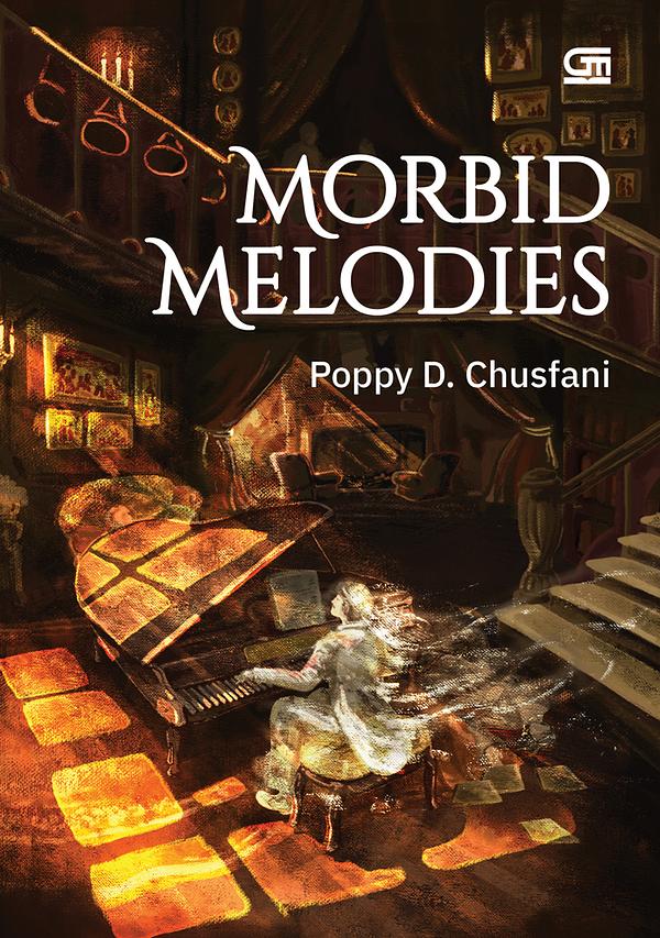 Morbid Melodies by Poppy D. Chusfani | The StoryGraph