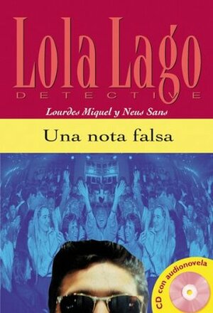 Lola Lago, Detective: Una Nota Falsa by Neus Sans, Lourdes Miquel | The ...