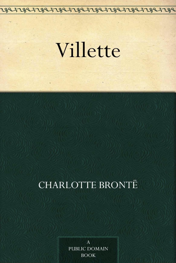 Villette by Charlotte Brontë | The StoryGraph