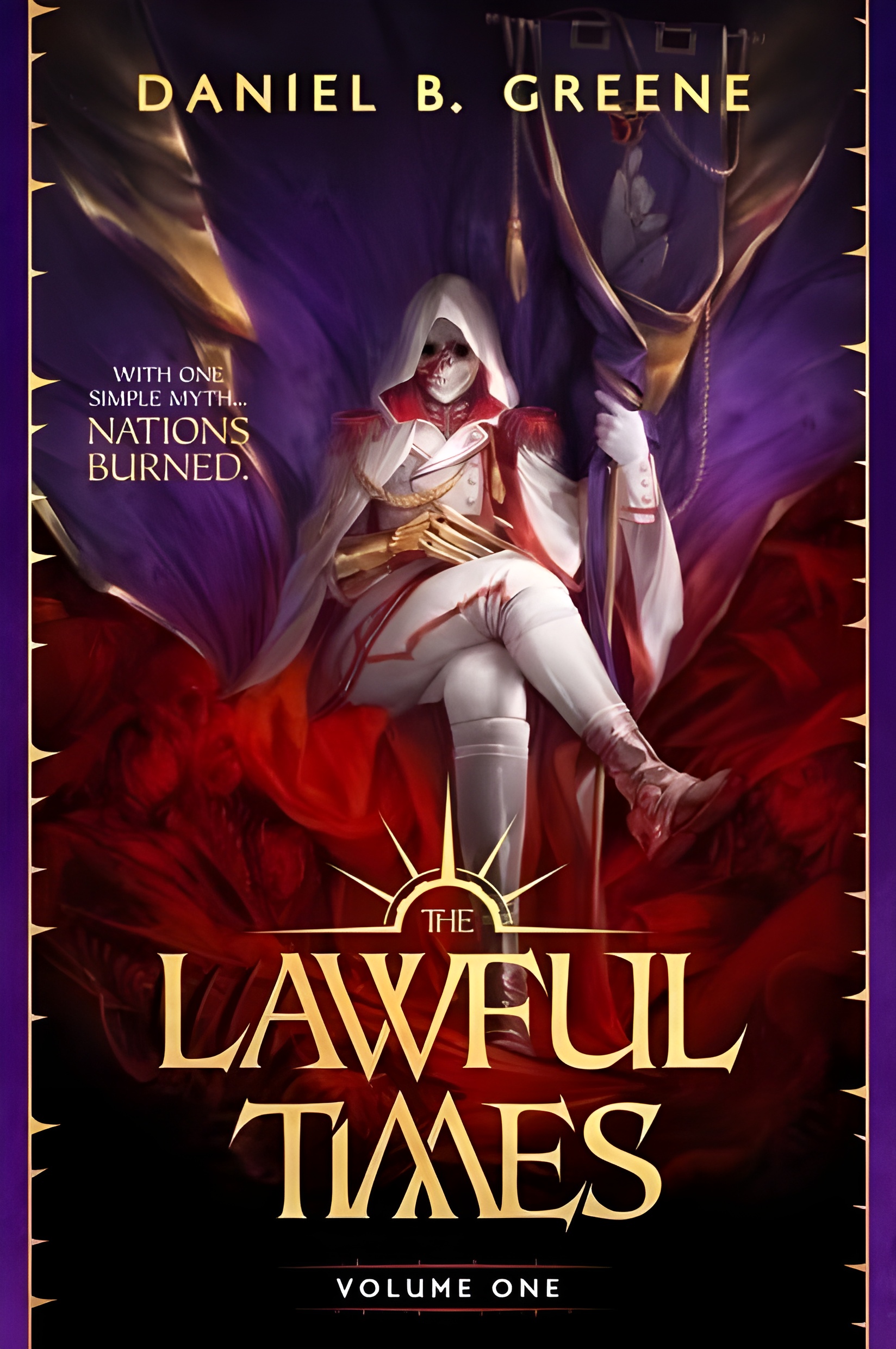 The Lawful Times - Volume 1 by Daniel B. Greene | The StoryGraph