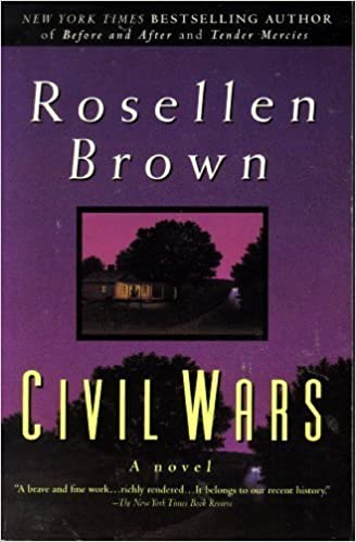 Civil Wars by Rosellen Brown | The StoryGraph