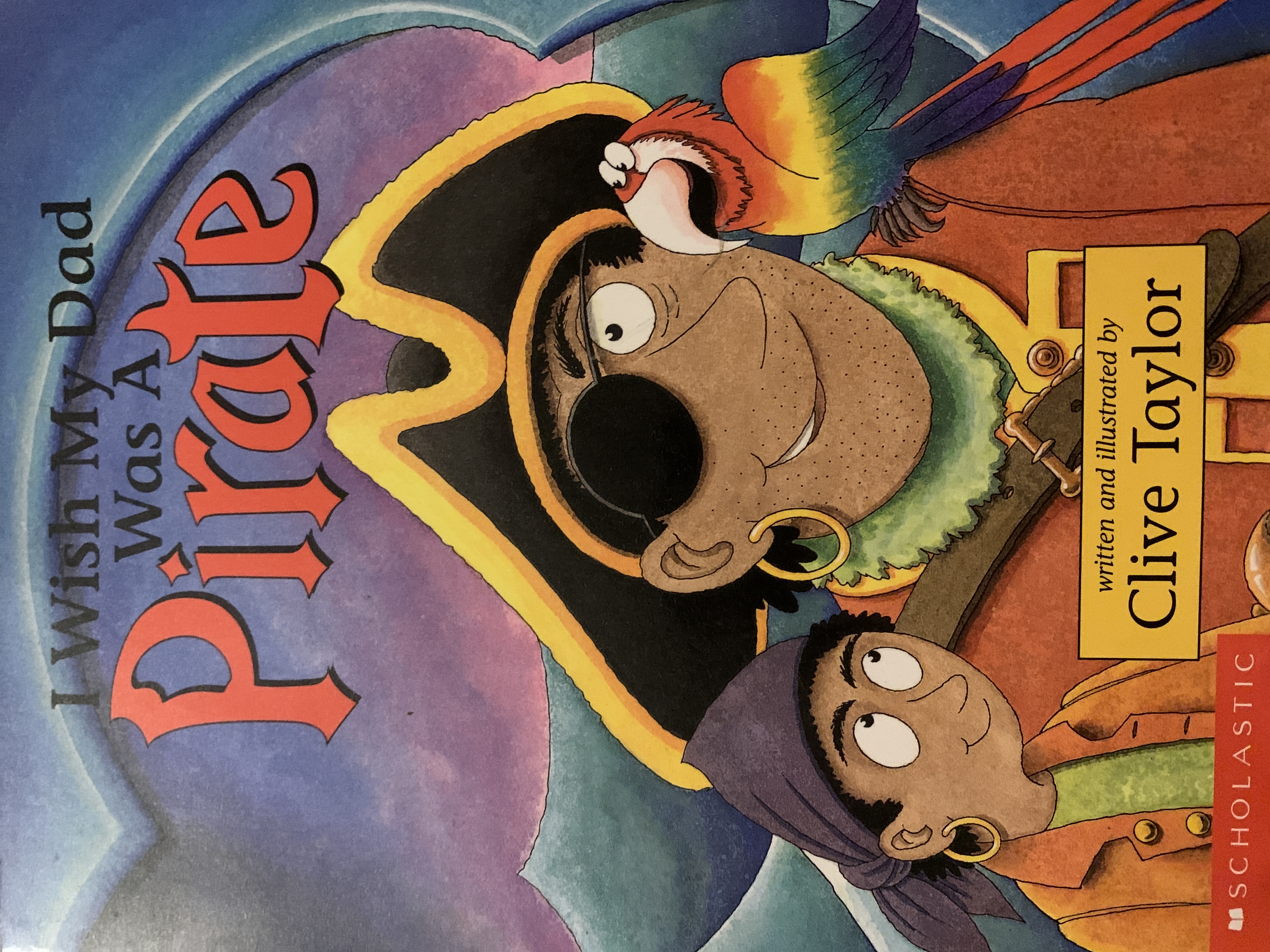 I Wish My Dad Was a Pirate by Clive Taylor | The StoryGraph