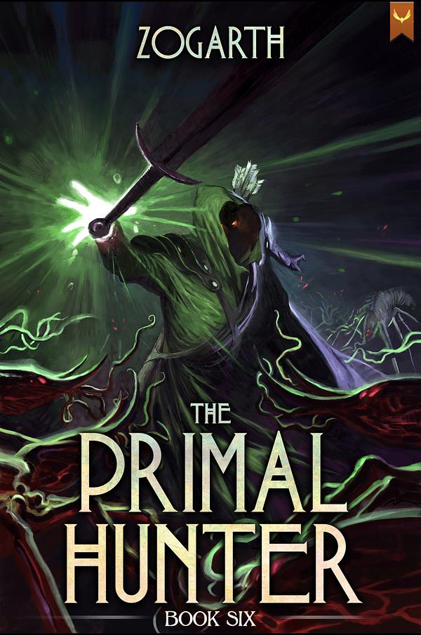 The Primal Hunter 6 by Zogarth | The StoryGraph