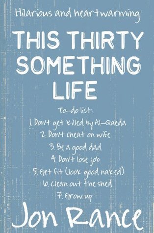 This Thirtysomething Life by Jon Rance | The StoryGraph