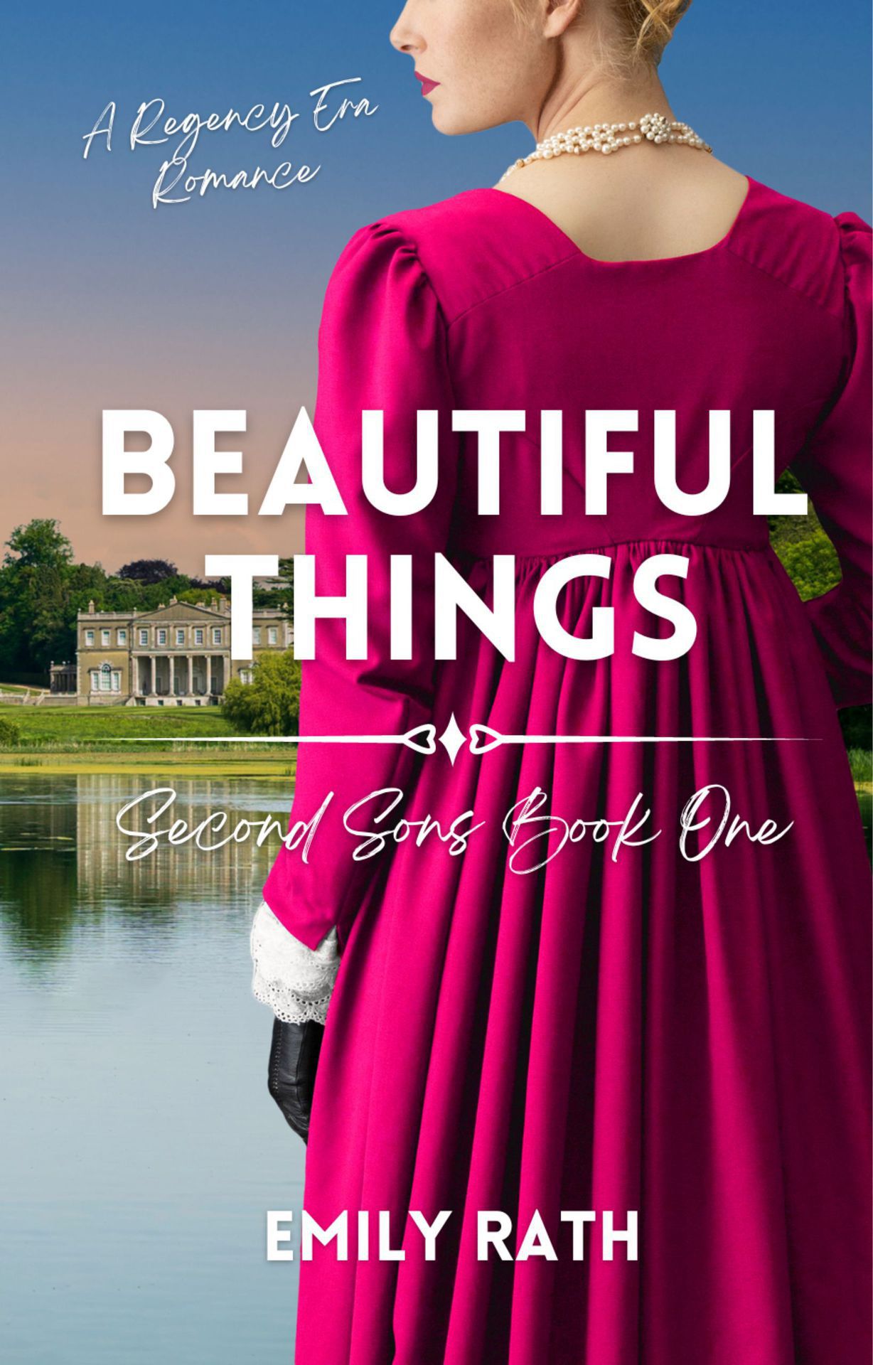 Beautiful Things by Emily Rath | The StoryGraph