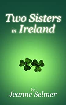 Editions for Two Sisters In Ireland | The StoryGraph