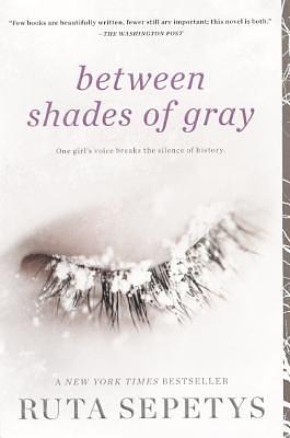 Between Shades of Gray by Ruta Sepetys | The StoryGraph