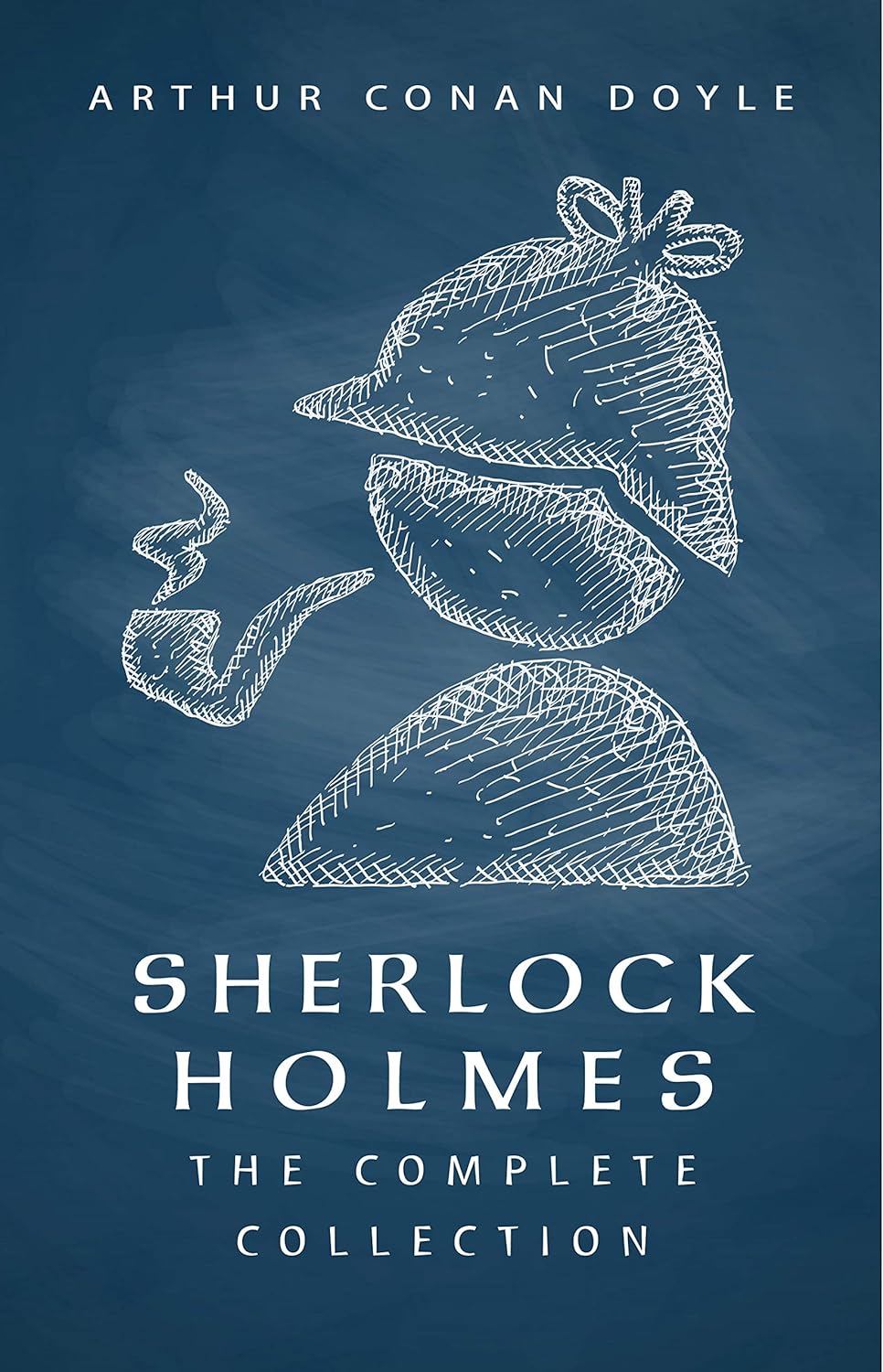 Sherlock Holmes: The Complete Collection by Arthur Conan Doyle | The ...