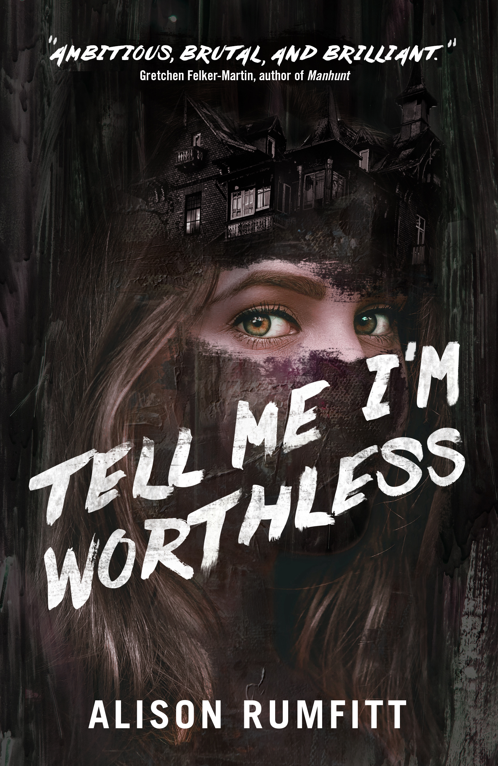 Tell Me I'm Worthless by Alison Rumfitt | The StoryGraph
