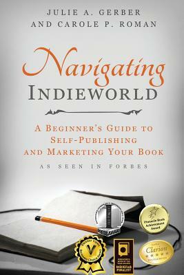 Navigating Indieworld: A Beginner's Guide to Self-Publishing and ...