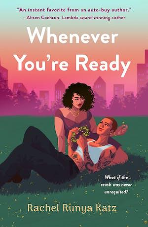 Whenever You're Ready by Rachel Runya Katz | The StoryGraph