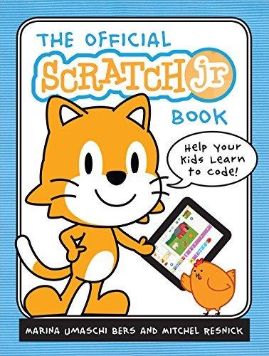 The Official ScratchJr Book: Help Your Kids Learn to Code by Marina ...