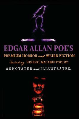 Edgar Allan Poe's Premium Horror and Weird Fiction: Including His Best ...