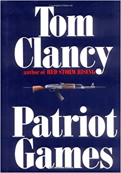 Patriot Games by Tom Clancy | The StoryGraph